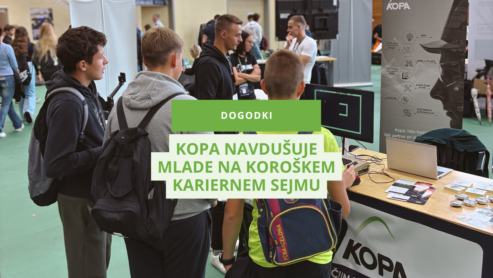 Kopa navdušuje mlade na Koroškem kariernem sejmu - Kopa